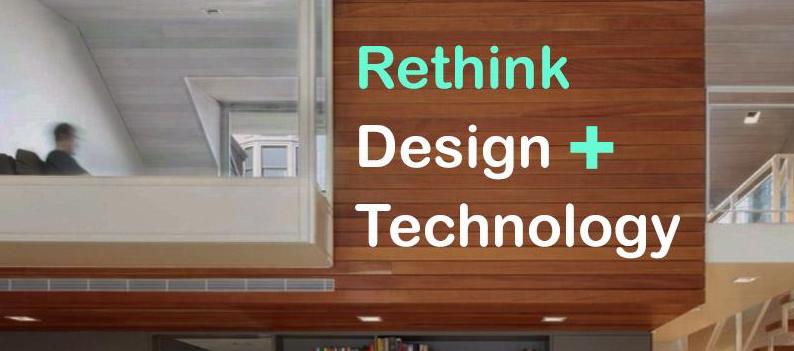 Rethink Design & Technology - ARCHVISTA